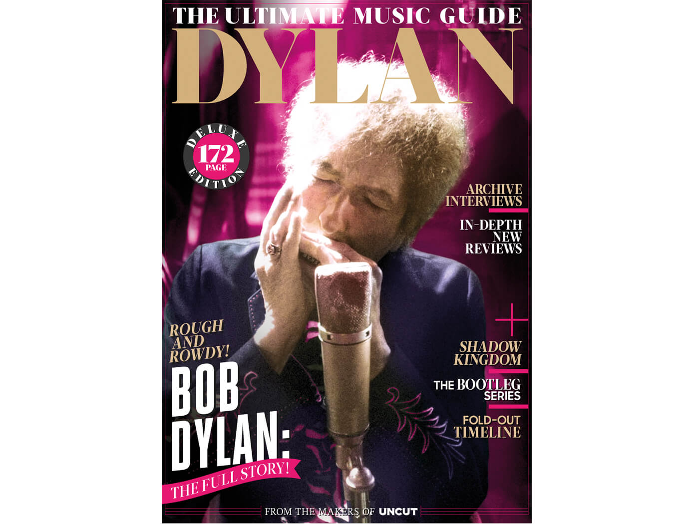 Bob Dylan - Ultimate Music Guide Definitive Edition - UNCUT Bob Dylan - Ultimate Music Guide Definitive Edition - UNCUT